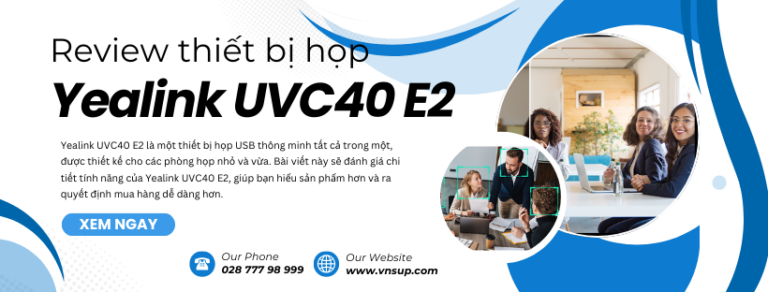 Review Yealink UVC40 E2 - Yealink UVC40 E2
