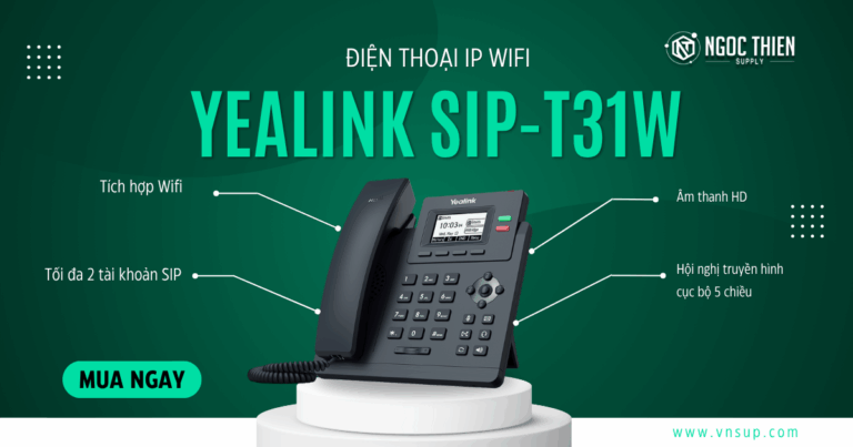 Yealink SIP-T31W: Điện thoại IP Wifi hiện đại tăng tốc liên lạc cho doanh nghiệp - Yealink SIP-T31W